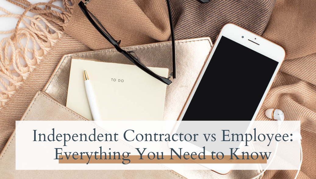 Independent Contractor vs Employee: Everything You Need to Know | The ...