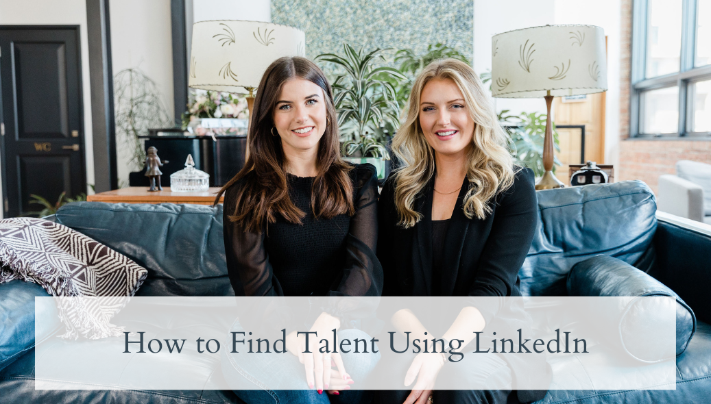 How to Find Talent Using LinkedIn | The Abundance Group